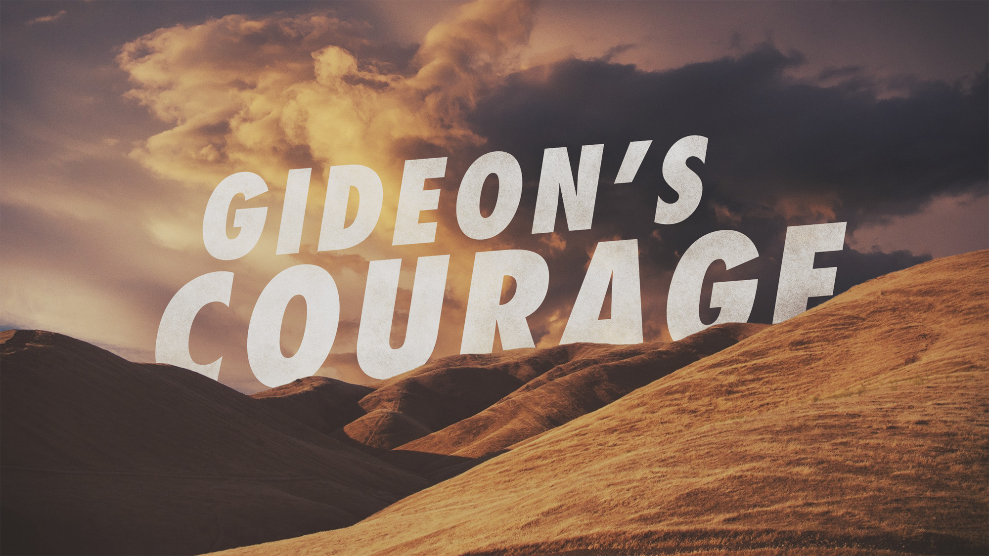 Gideon: Faith and Deliverance - True Life Church Clay County