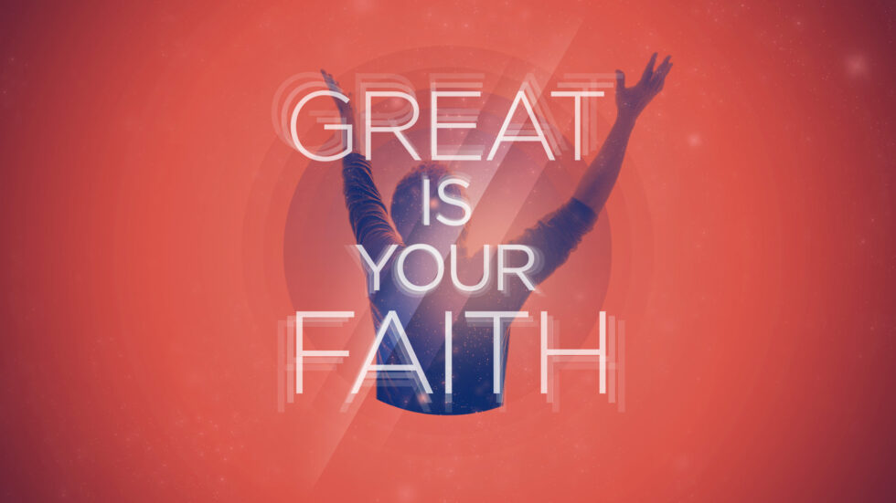 Faith: I Need to See It! - True Life Church Clay County
